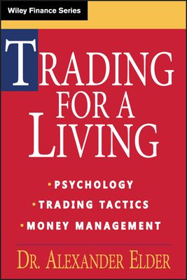 Trading For A Living By Dr. Alexander Elder Summarized in 21 Quotes 🧵 ...