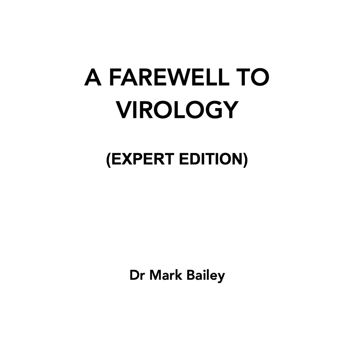 (1/28) 🚨⚠️ Virology is a Sham — Explained for Every Attention Span I’ve ...
