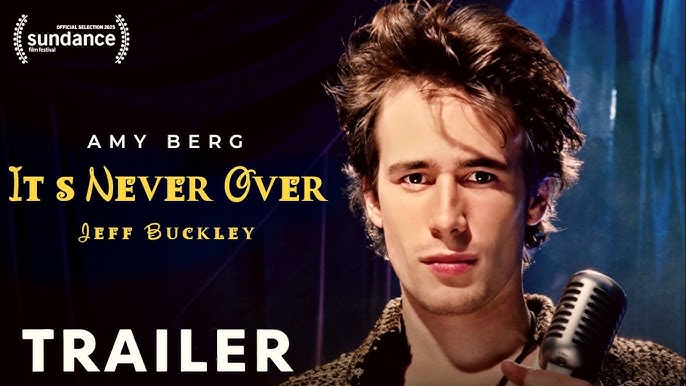 El documental sobre Jeff Buckley "It´s Never Over" se estrenará en ...