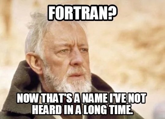 Fortran Memes Coding #shiftleft | Steve N