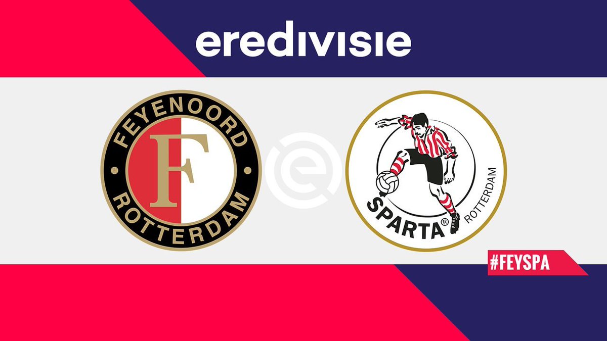 Feyenoord vs Sparta Rotterdam Live Streaming and TV Schedule, Lineups ...