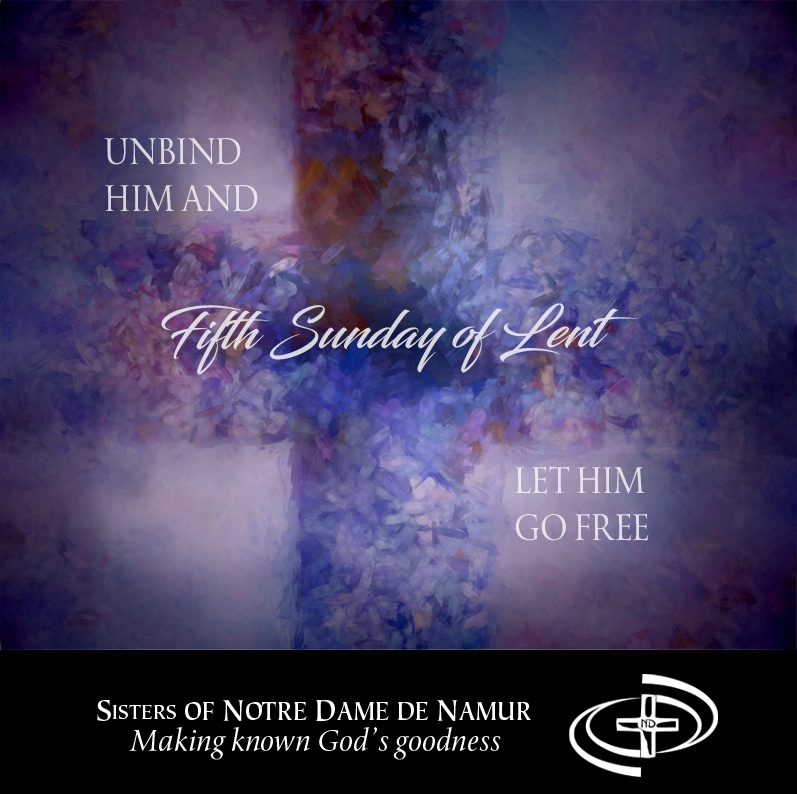 Unbind Him And Let Him Go John 11:32 44