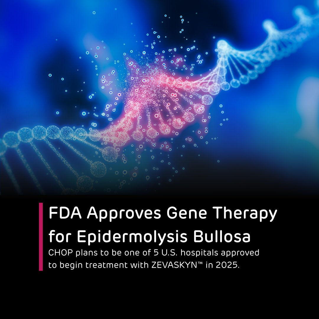FDA Approves Gene Therapies for Beta Thalassemia, Epidermolysis Bullosa ...