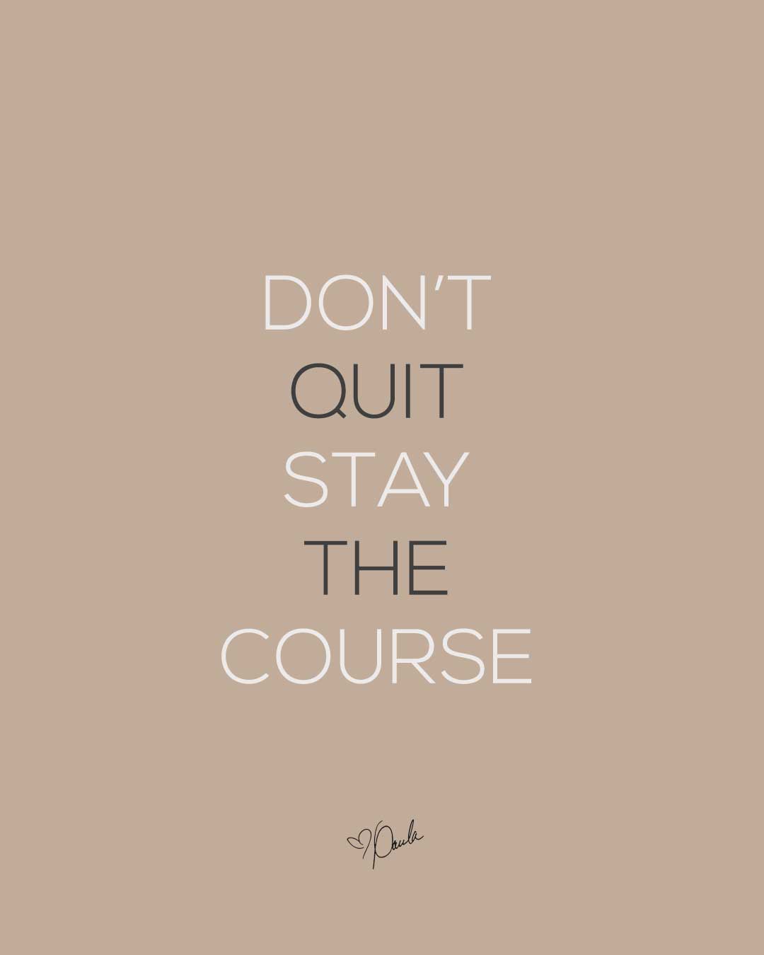 Stay Course Quotes