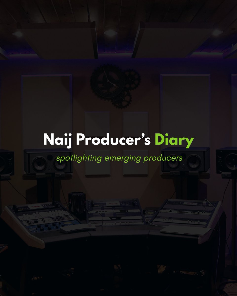 Naij Producer's Diary (@naijprodiary) / Posts / X