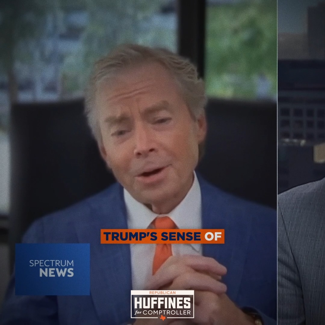 Don Huffines for Texas Comptroller