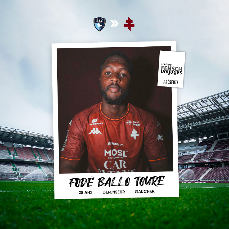 Fodé Ballo-Touré signe à Metz