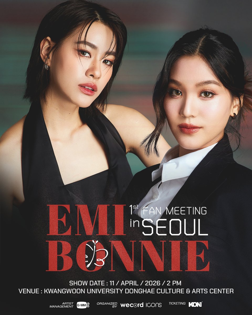EMI & BONNIE 서울 팬미팅 개최 안내 Emi & Bonnie 의 서울 첫 팬미팅이 개최됩니다! 📅 일시: 2026년 4 ...