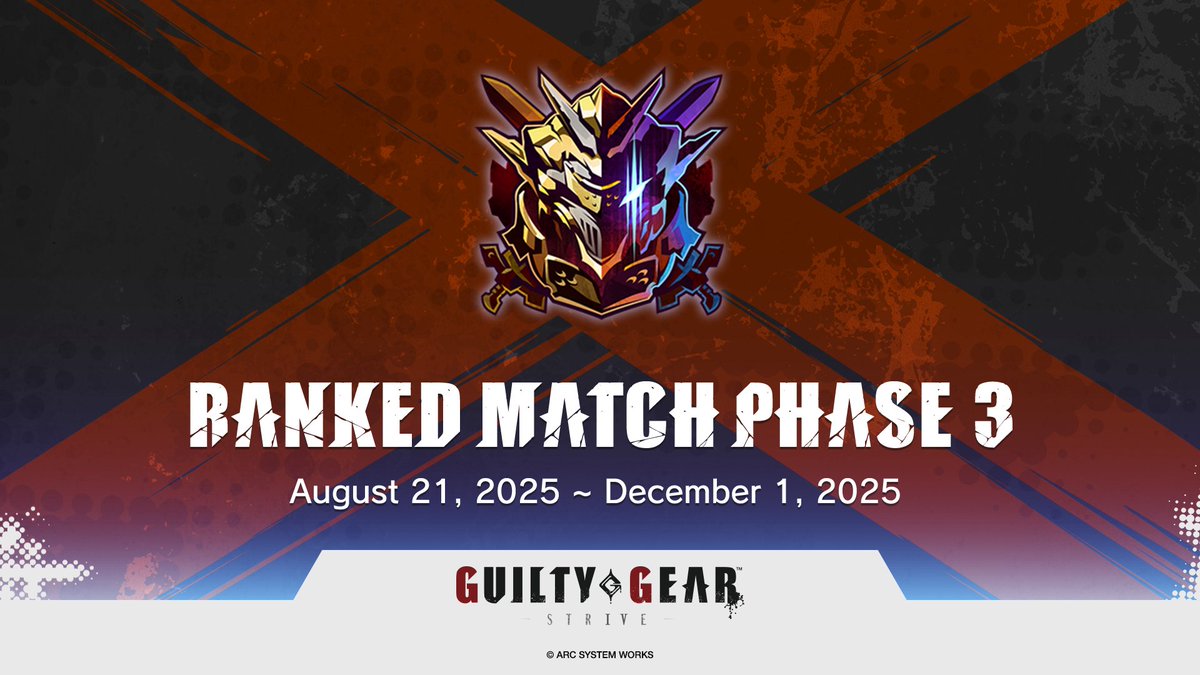 📣 #GGST Ranked Match Announcement! 🔥 Ranked Match Phase 3 is LIVE! ⚙️ 📅 ...