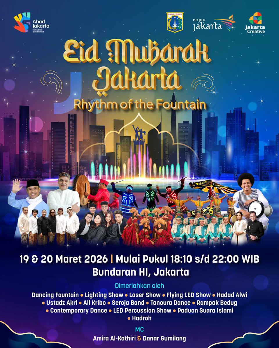 Eid Mubarak Jakarta: Rhythm of Fountain 🗓️ 19-20 Maret 2026 ⏰ 18.10 ...
