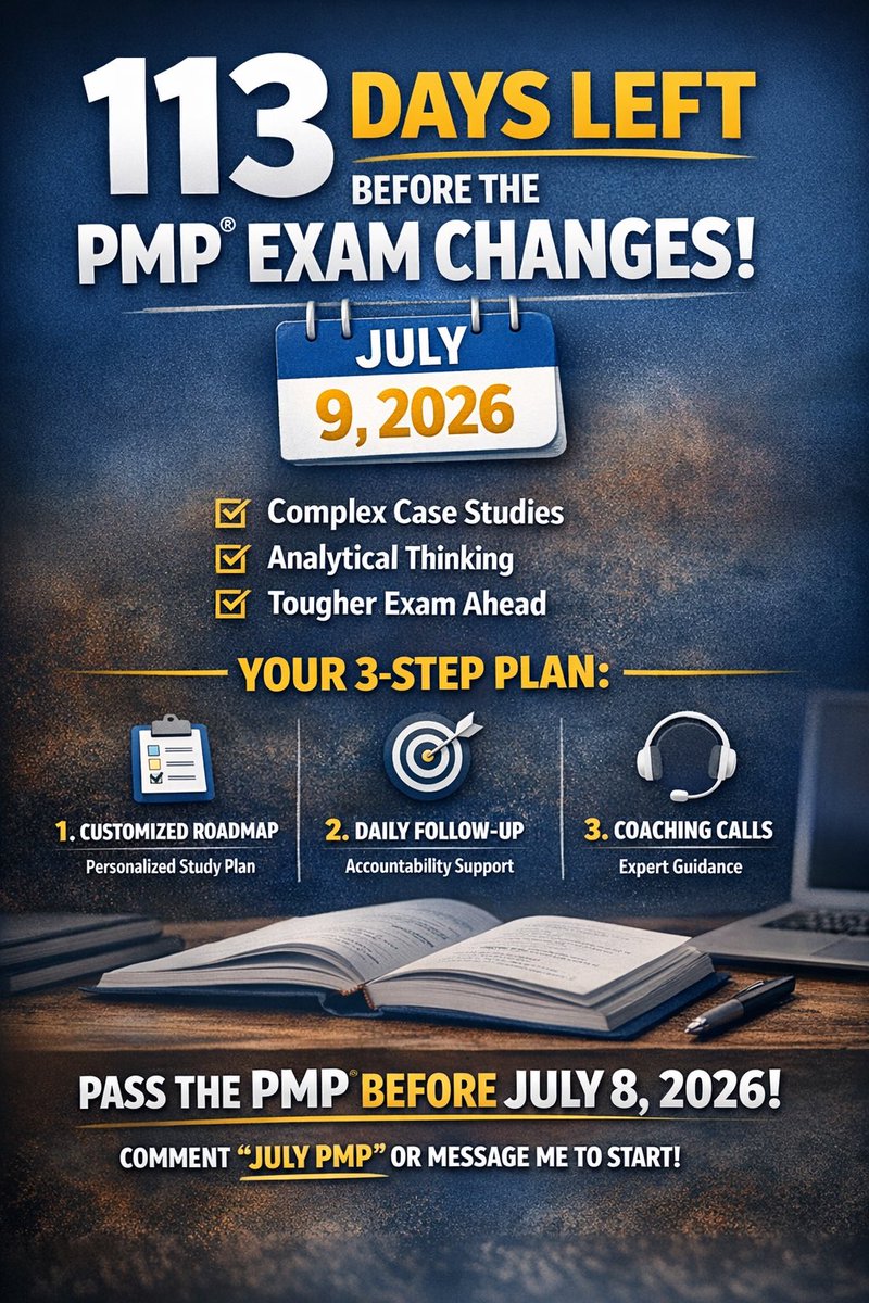 113 Days Left Before the PMP Exam Changes On July 9, 2026, the PMP exam ...