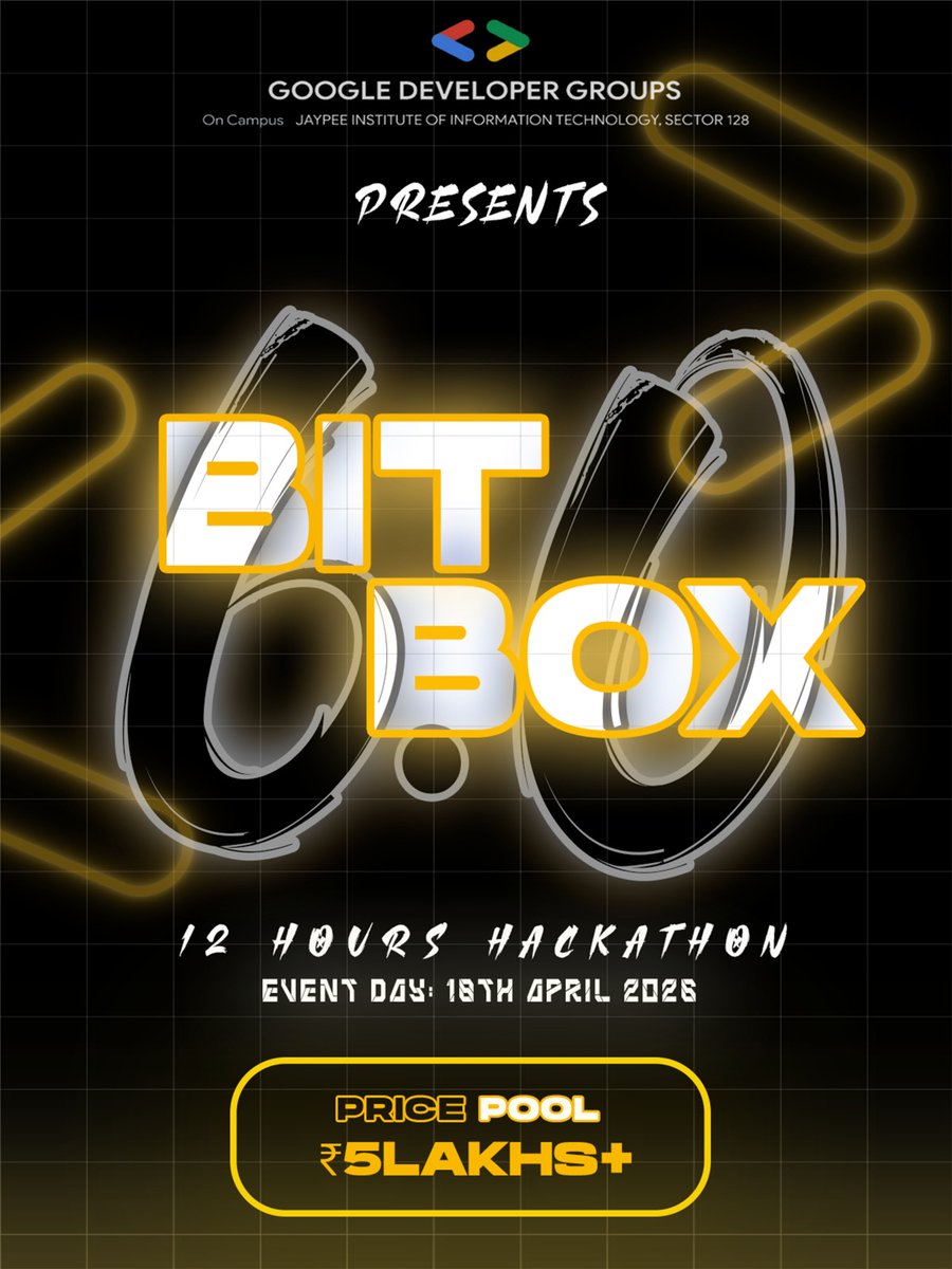 GDG On Campus JIIT Sec-128 presents BITBOX 6.0 🚀 A 12-hour hackathon to ...