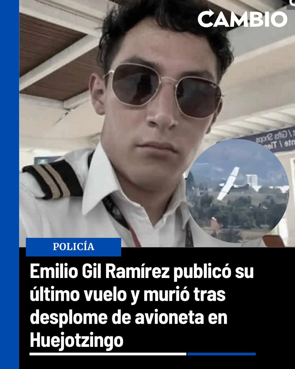 😥Emilio Gil Ramírez publicó su último vuelo y murió tras desplome de ...