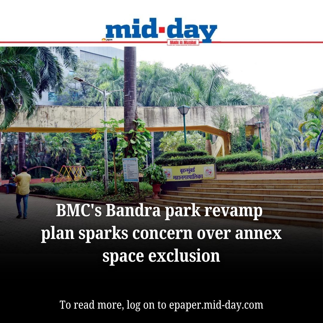 BMC plans to revamp Bandra's Raosaheb Patwardhan Park with new ...