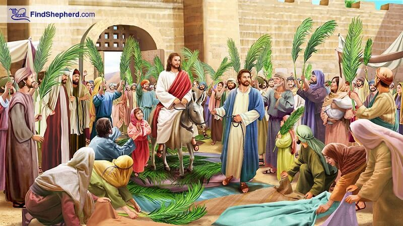 Triumphal Entry of the King Palm Sunday March 29 33 AD Jesus sends two ...