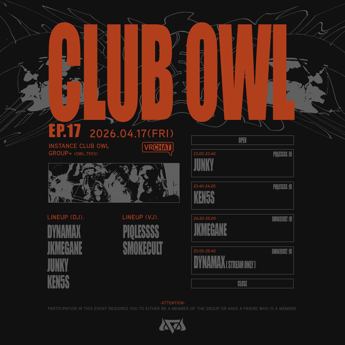 🦉CLUB OWL ep18🦉 📅2026/4/17(FRI) 🕚Open: 23:00 🌐Instance CLUB OWL 👥Group+ ...
