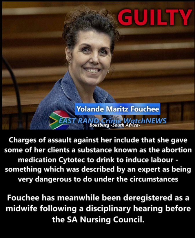 Yolande Maritz Fouchee is GUILTY of 14 charges, including: Culpable ...