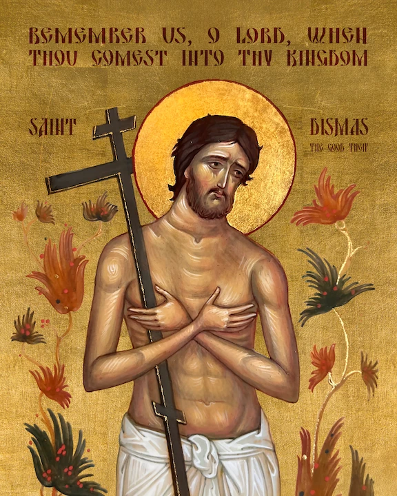 Thinking about how St. Dismas the Penitent Thief was the only saint ...