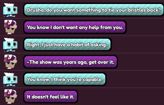In the other half, Brusha is hostile, to the point of rejecting Tisha's ...