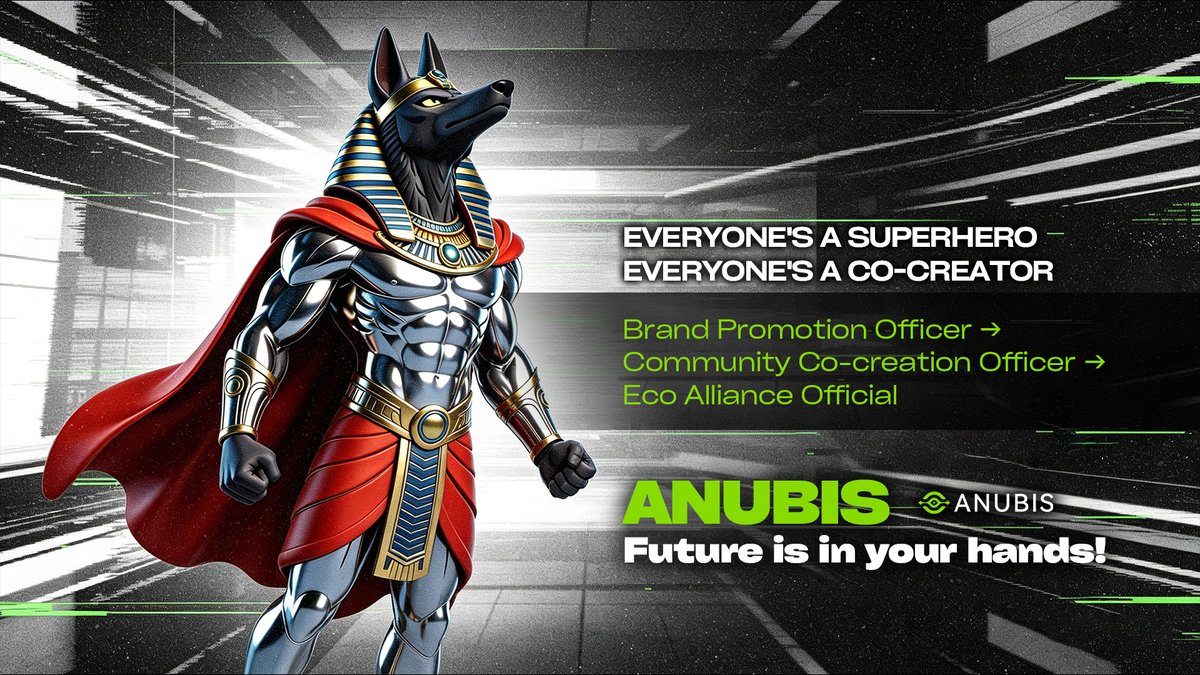 ⚔️ Anubis Chain “Superman for All” Program Building a brand culture ...