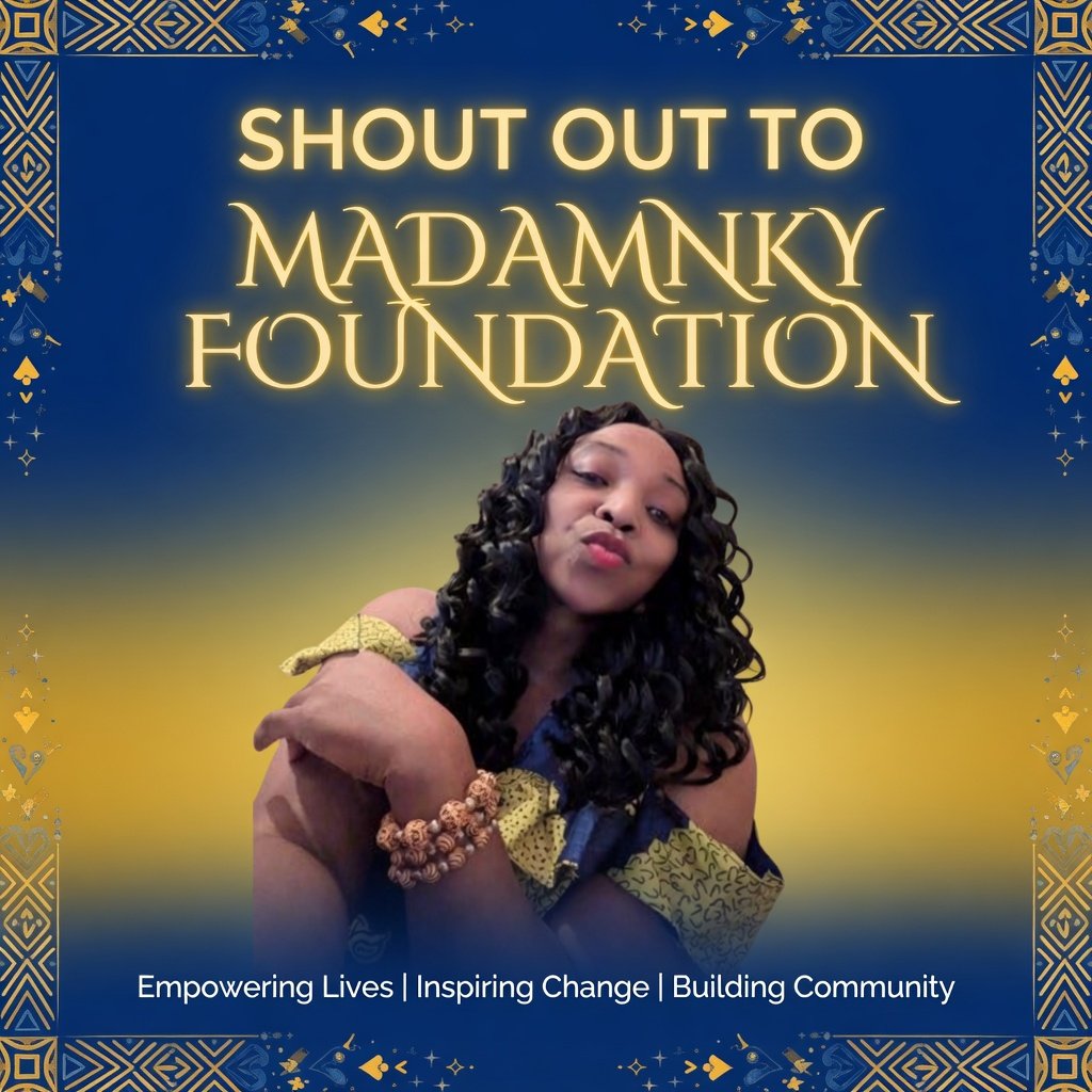 Big shout out to MadamNky Foundation. A beacon of hope, compassion, and ...