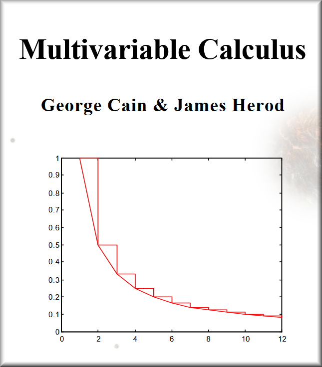 FREE math book. "Multivariable Calculus" by Cain and Herod. Chapter One ...