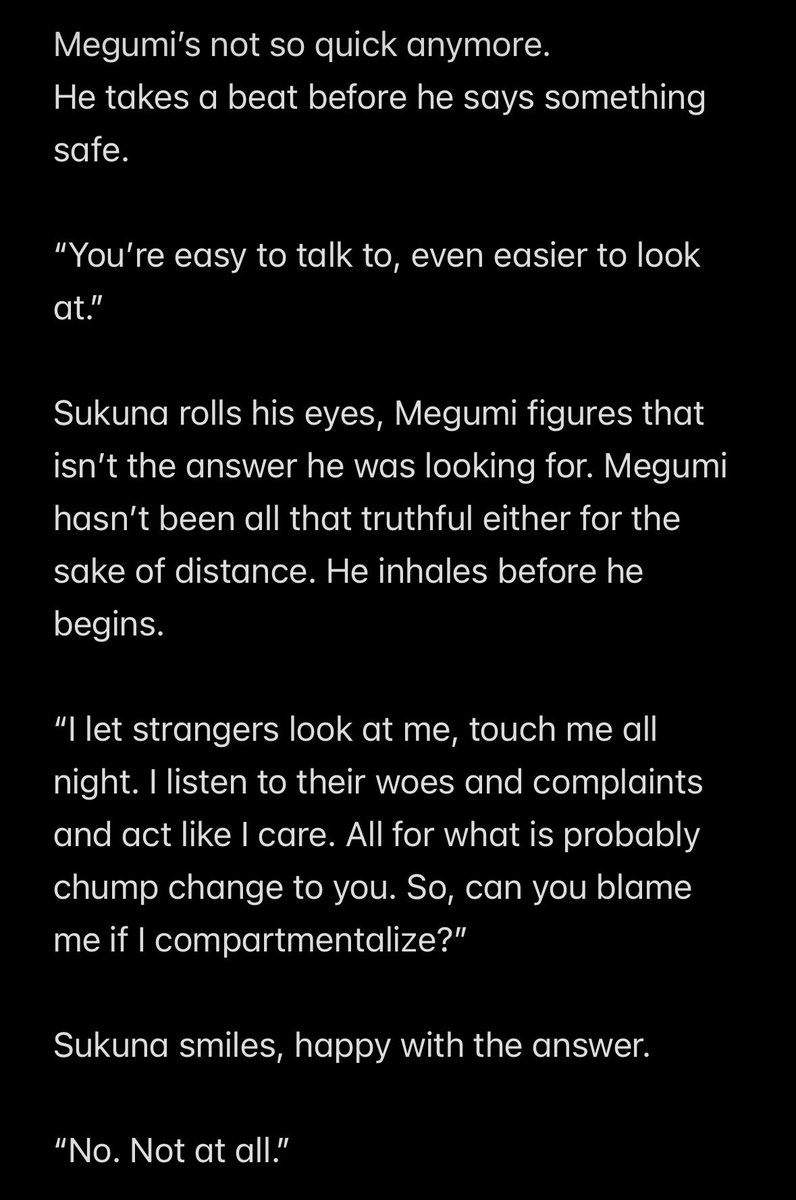 “Or maybe it’s an assumption from what I wanna hear.” Megumi smiles ...