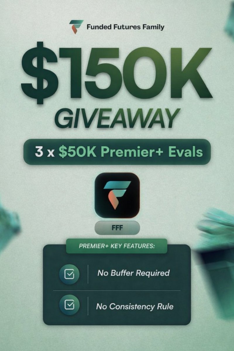 First 100 comments only! 🙂 3× $50k Funded Futures Family Evals' Follow ...