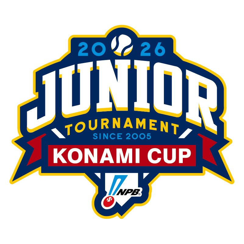 今年も参加決定🎉 NPBジュニアトーナメント KONAMI CUP 2025🏆 \ 今年もBCLジュニアチームの参戦が決定しました🔥 未来の ...