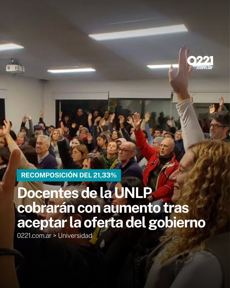 HAY ACUERDO 📚 Los docentes universitarios de la UNLP aceptaron la ...