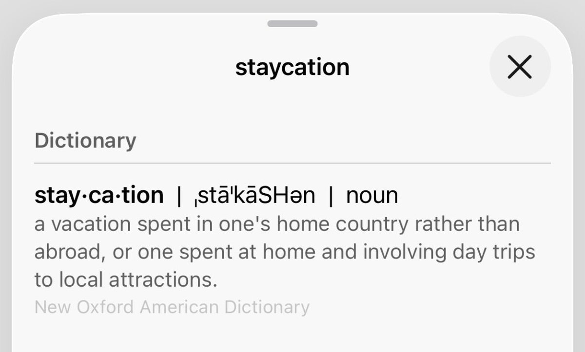 @MerriamWebster Hey Merriam, no one considers a staycation “not going ...