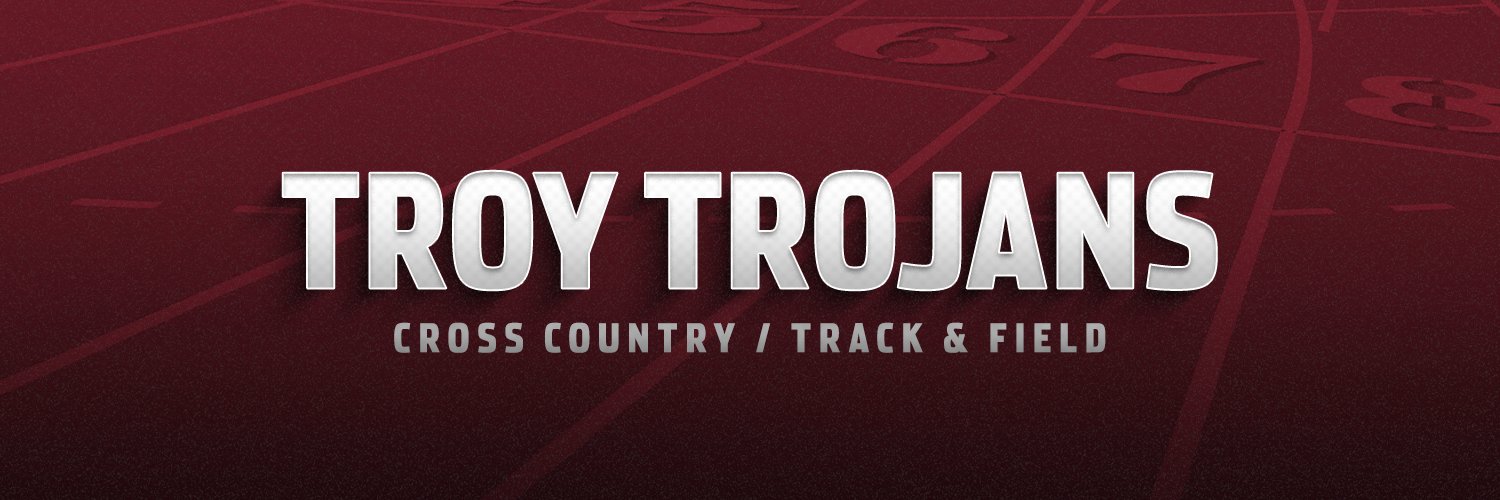 Troy Trojans Track & Field and Cross Country (@TroyTrojansTFXC) / Posts / X