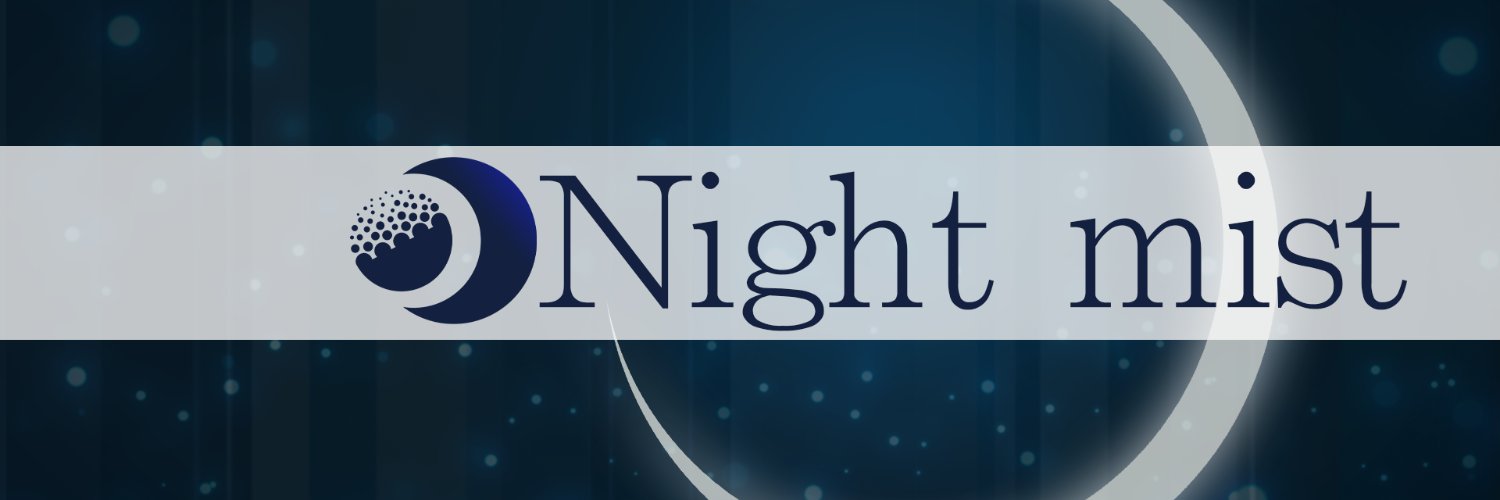 Night mist (@NightMist_club) / Posts / X