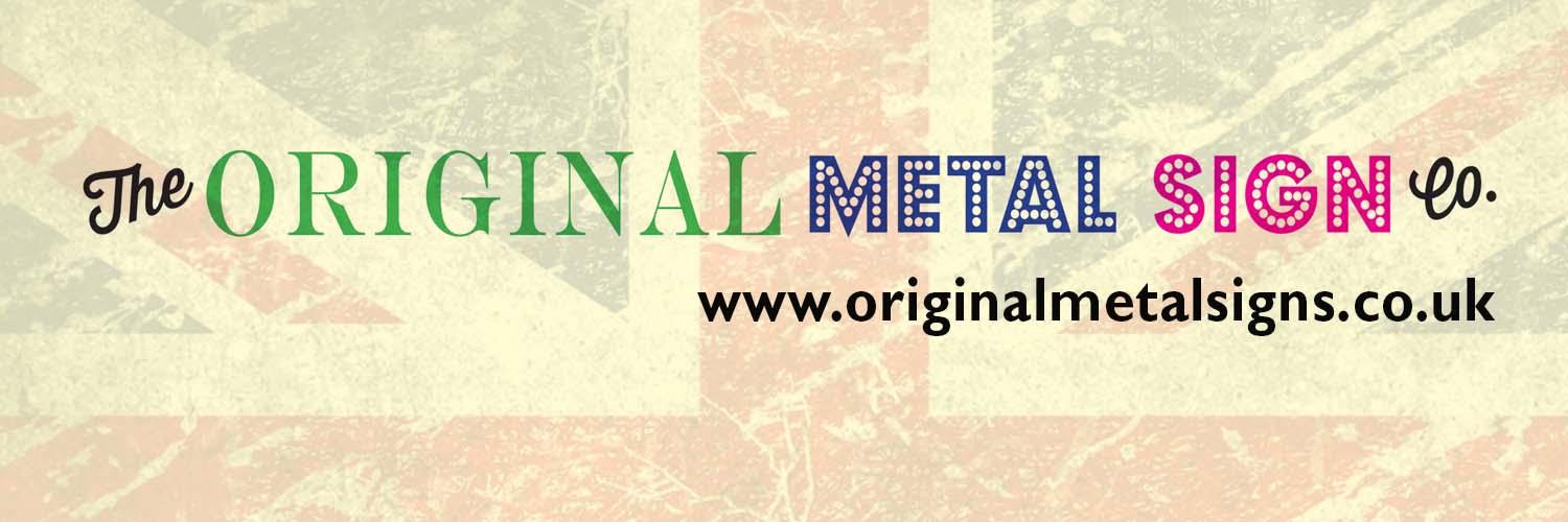 Original Metal Signs (@OrigMetalSignCo) / Posts / X