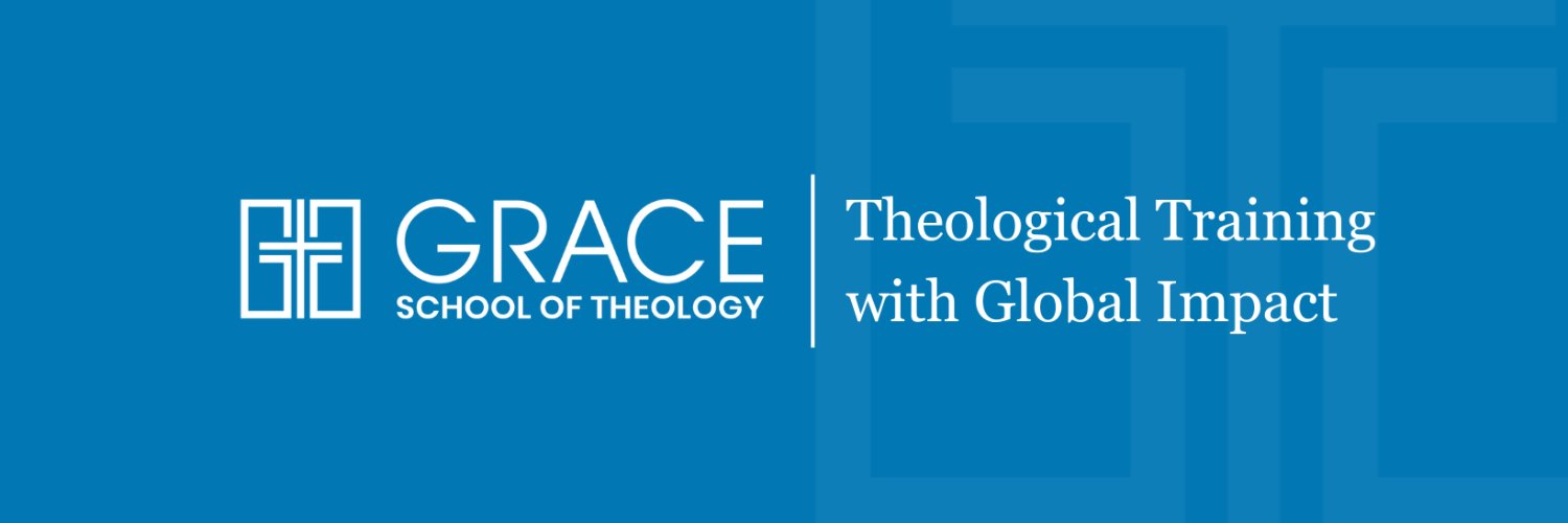 Grace School of Theology (@ibelieveingrace) / Posts / X