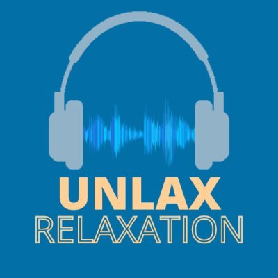 Unlax Relaxation (@UnlaxRelaxation) / Twitter
