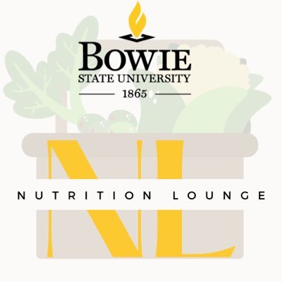 Bowie State University Nutrition Lounge (@bsu_nutrilounge) / Twitter