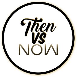 Then vs Now (@ThenVsNowPage) | Twitter