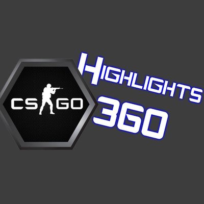 CSGO HIGHLIGHTS 360 (@csgo_360) | Twitter