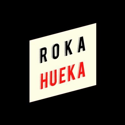 Roka Hueka (@RokaHueka) | Twitter