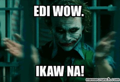 Edi Ikaw Na Meme