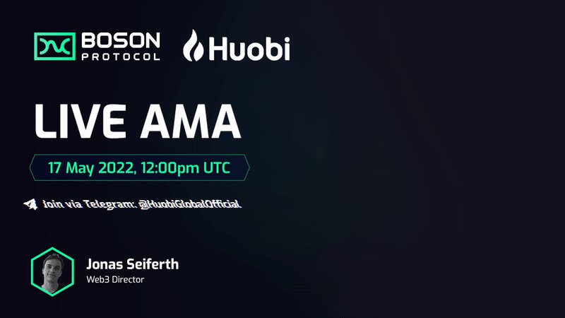Boson Protocol 🪄📦 on Twitter: "🌟 @HuobiGlobal x @BosonProtocol AMA 🌟 Join us today for the Boson ...