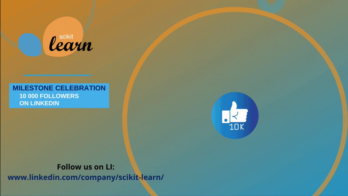 Scikit Learn On Twitter 10k Milestone We Hit 10 000 Followers On Linkedin Today If You 