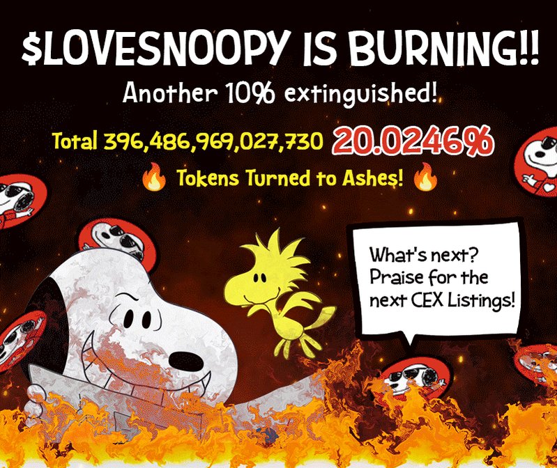 I LOVE SNOOPY on Twitter: "$LOVESNOOPY Burns Brighter! Another 10% extinguished! Total Burned ...