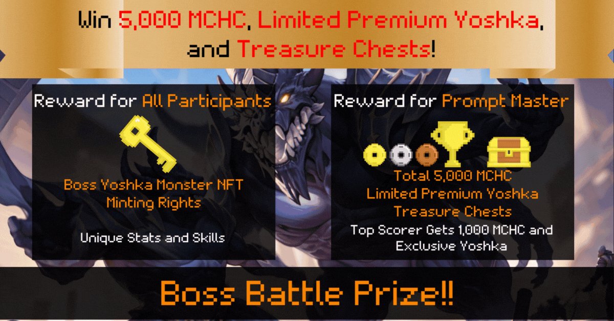 Prompt Monsters🐉 | AI×BCG on Twitter: "【Boss Battle Campaign】 Win 5,000 MCHC, exclusive premium ...
